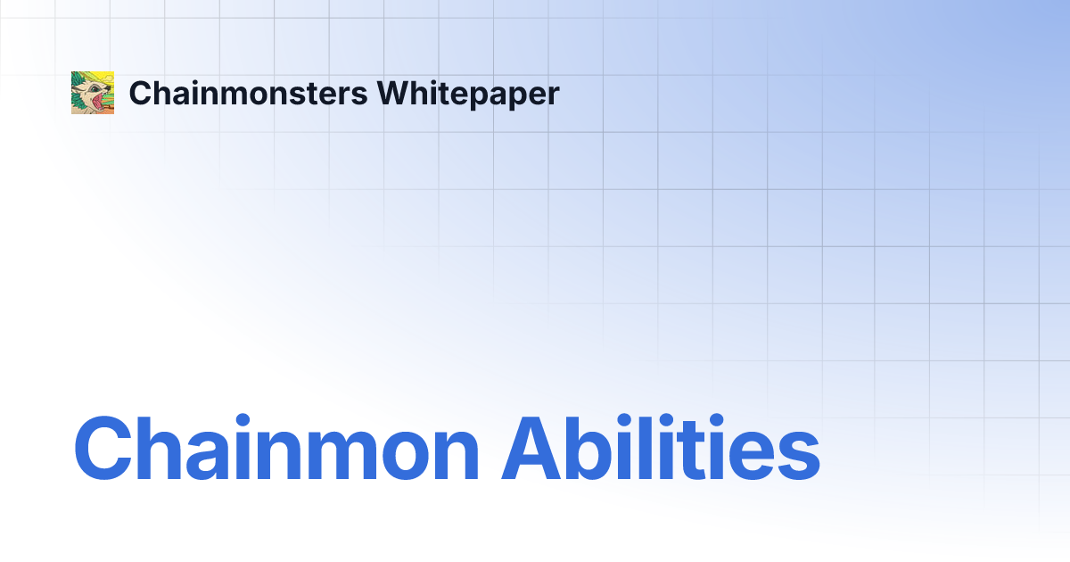 Chainmon Abilities | Chainmonsters Whitepaper